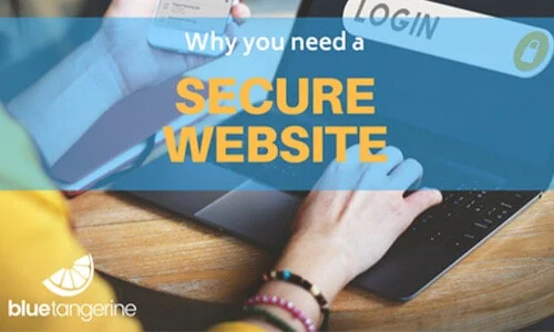 Why You Need A Secure Website
